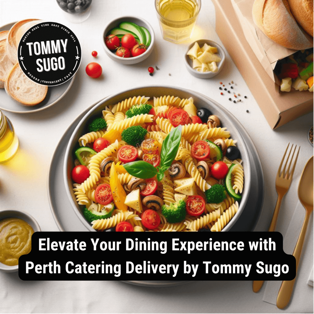Catering Delivery Perfect Perth Dining at Your Door