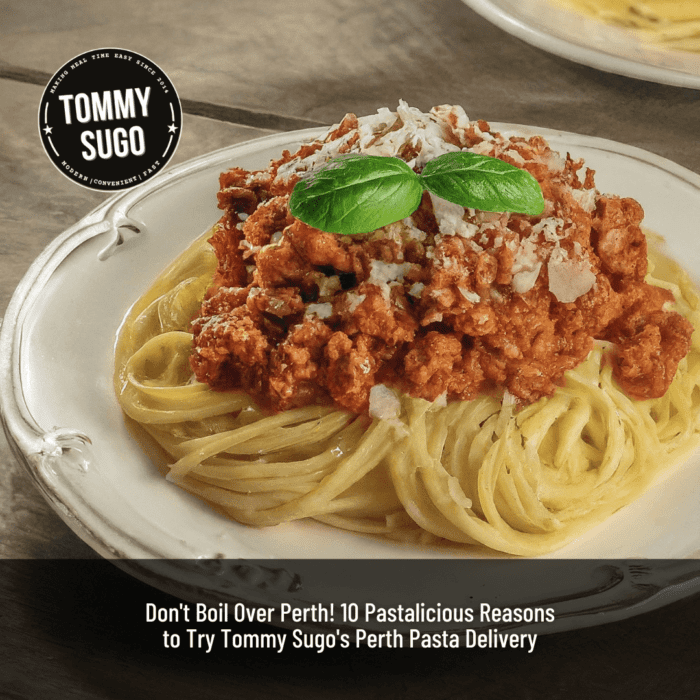 Perth Pasta Delight with 10 Irresistible Tommy Sugo Creations