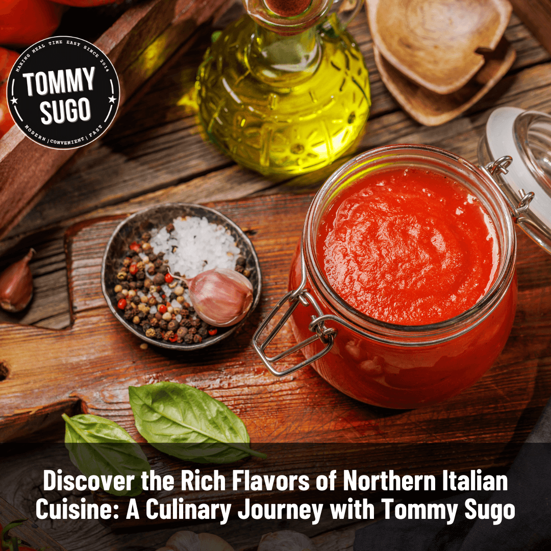 Discover the Rich Flavors of Northern Italian Cuisine: A Culinary ...