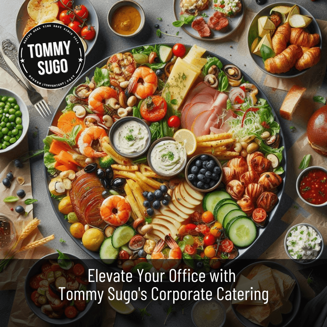 Corporate Catering Services by Tommy Sugo Boost Your Office