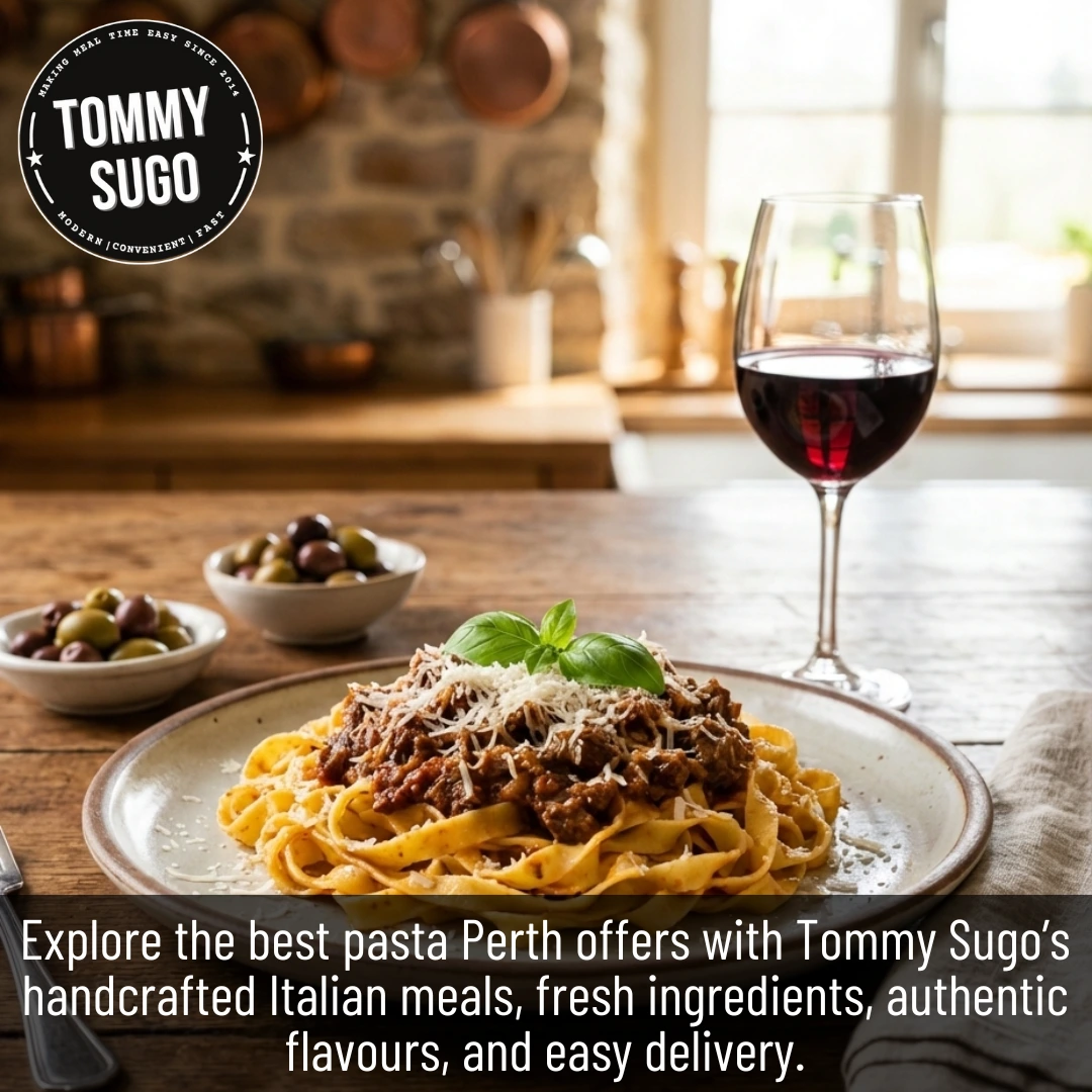 Best Pasta Perth | Tommy Sugo Italian Meals